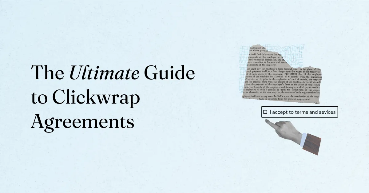 What is a Clickwrap agreement: Steps + Best practices + Examples